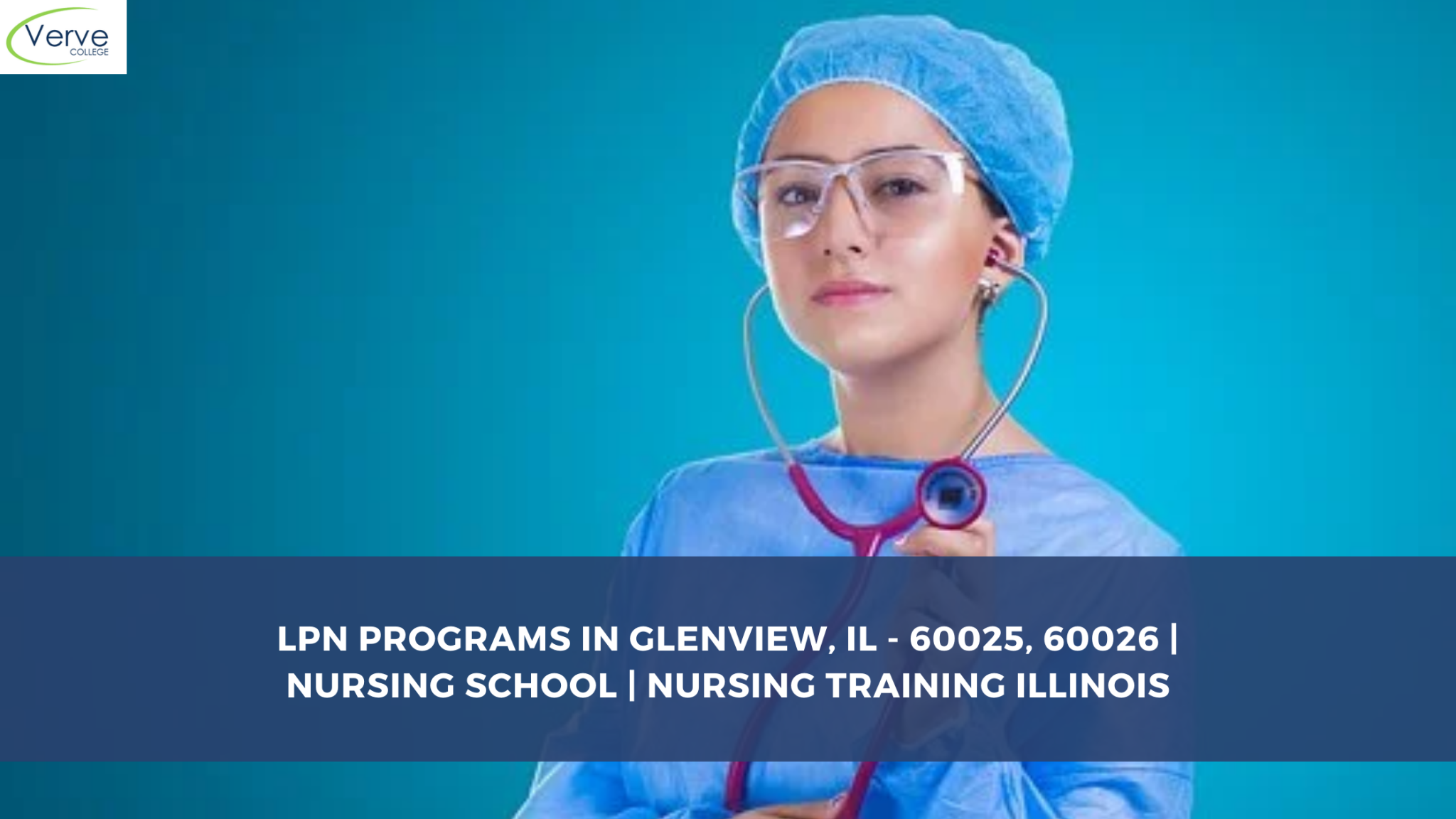 LPN Programs in Glenview Chicago & Oak Brook IL - 60025, 60026