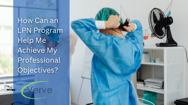 How Can an LPN Programs Help Me Achieve My Professional Goals?