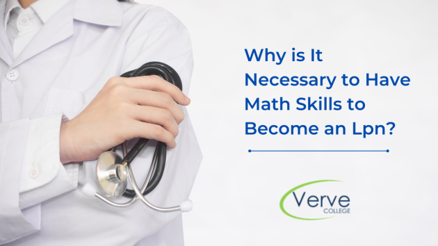 How Math Skills to Become a Licensed Practical Nurse is Crucial?