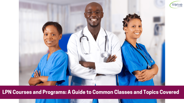 LPN Courses: A Guide to Daily Classes and Topics Covered