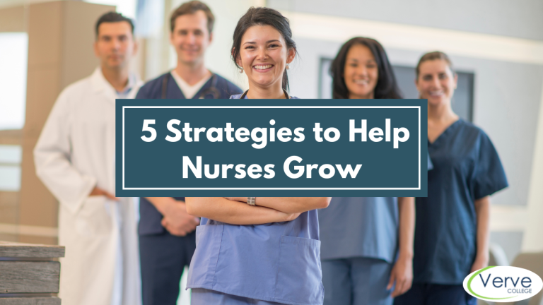 Nursing Professional Development: 5 Tips to Help Nurses Grow